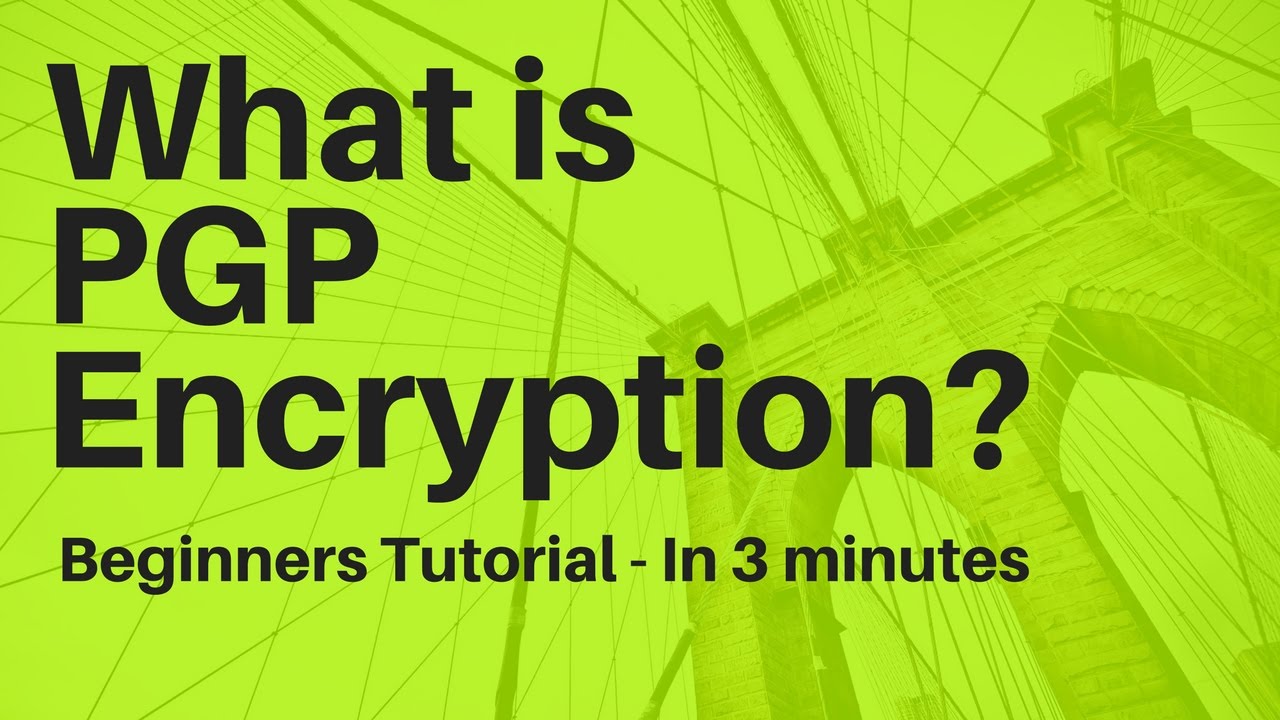 What is PGP/GPG Encryption? In 3 Minutes - PGP/GPG Tutorial for Beginners