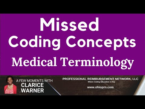 Missed Coding Concepts | Medical Terminology