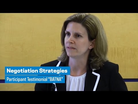 Negotiation Strategies: Participant Testimonial “BATNA”