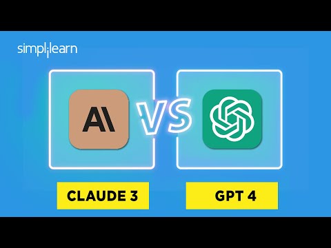 Claude 3 Vs GPT 4 : Which AI Is Better | Claude 3 Vs GPT 4 Tutorial | AI Tools | Simplilearn