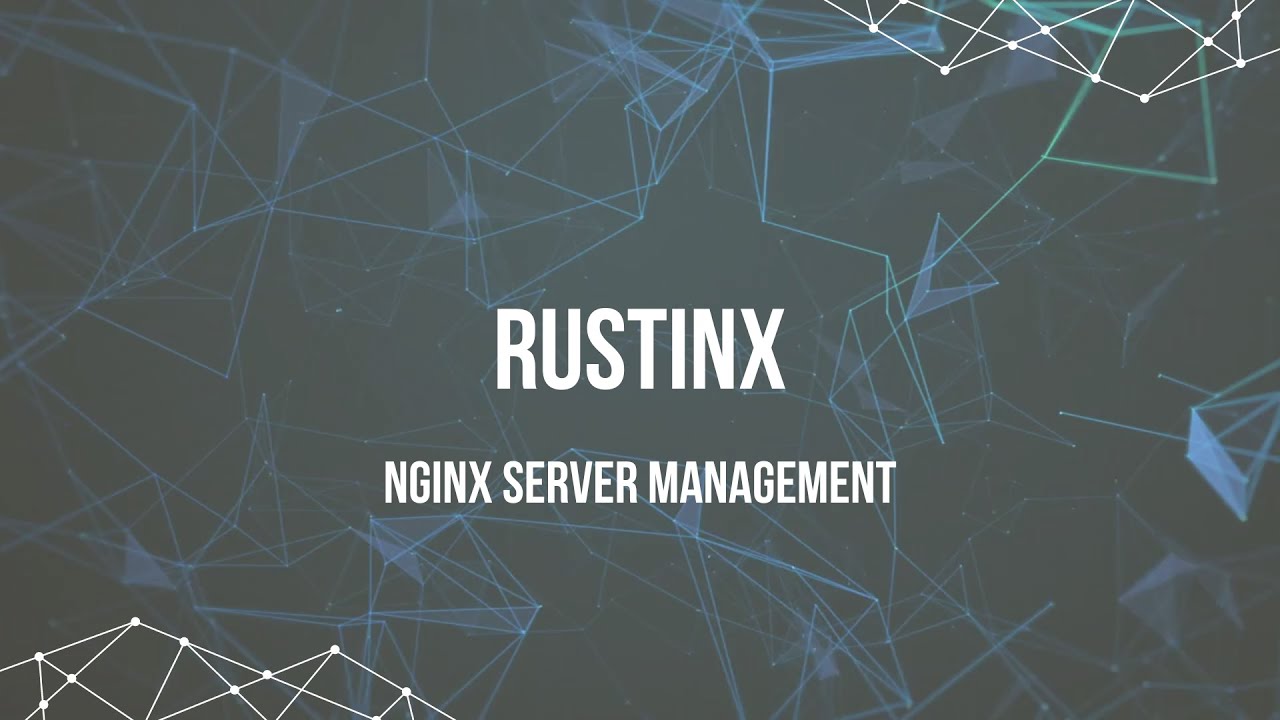 Rustinx: Nginx Server Management