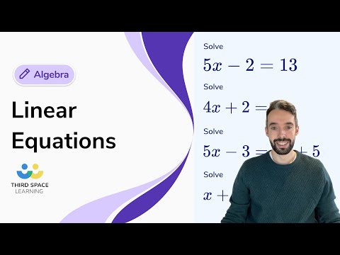 Linear Equations | GCSE Maths | Third Space Learning