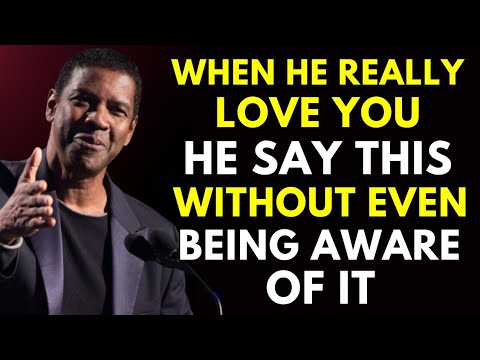 7 PHRASES A MAN SAYS ONLY TO THE WOMAN HE LOVES MADLY (NO ONE RECOGNIZES THEM) | Denzel Washington