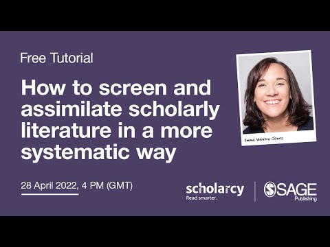 How to screen and assimilate scholarly literature in a more systematic way
