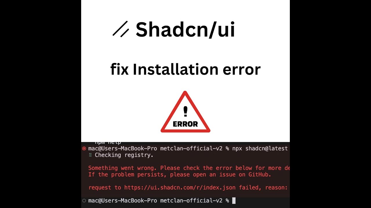 How To Fix Shadcn/UI Installation Error