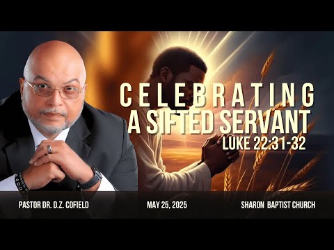Celebrating A Sifted Servant | Full Worship | Pastor Dr. D.Z. Cofield