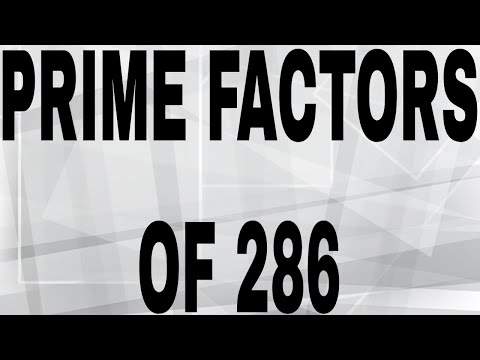 PRIME FACTORS OF 286