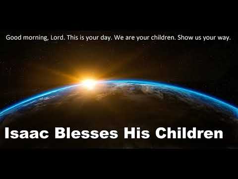 Isaac Blesses His Children – Easy Peasy All-in-One Homeschool