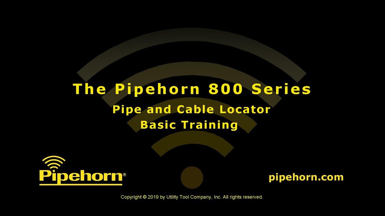 Pipehorn 800 Series Basic Training