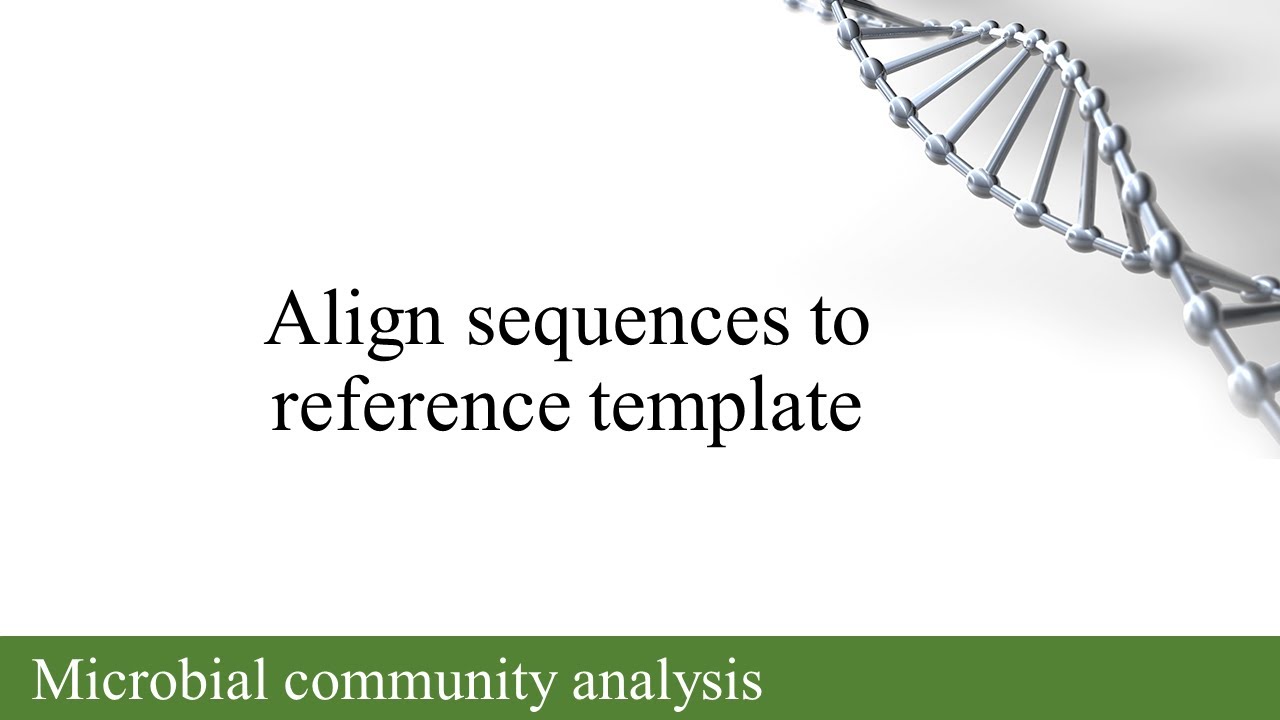 6. Align sequences to reference template