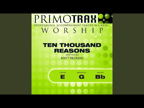 Ten Thousand Reasons (Medium Key: G - with Backing Vocals) (Performance Backing Track)