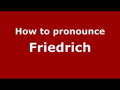How to pronounce Friedrich (Russian/Russia) - PronounceNames.com