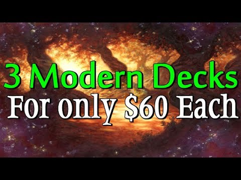 Mtg: 3 Good Budget Modern Decks for about $60 each!