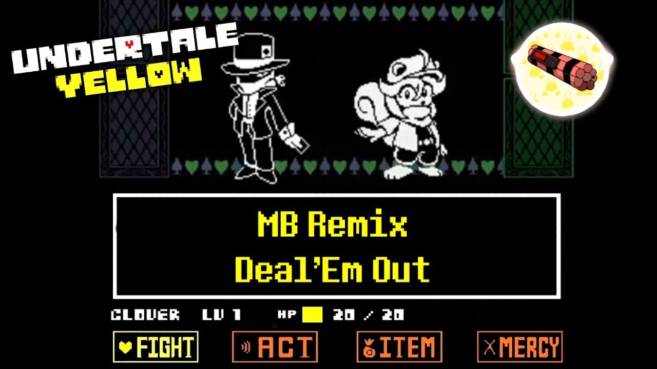 Undertale Yellow - Deal 'Em Out Remix [MB]