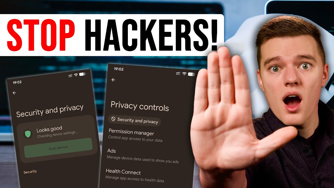 Android Security & Privacy Settings You Need to Change Right Now (2025)
