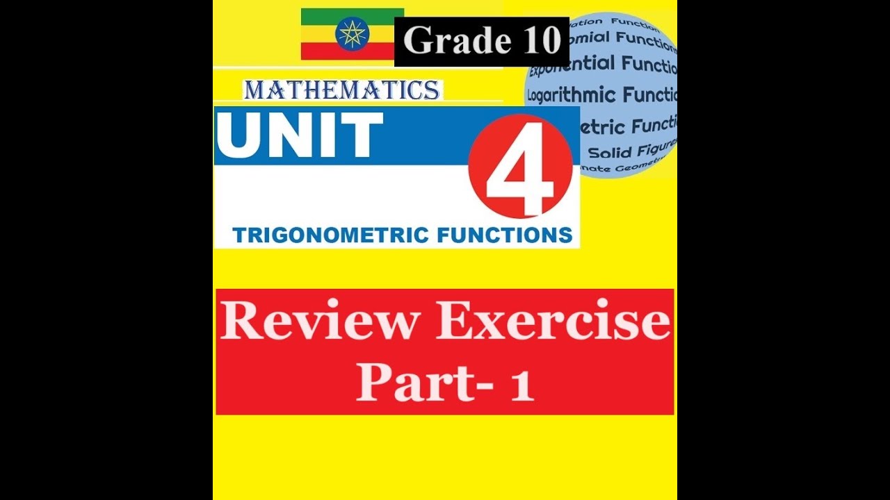 Mathematics Grade 10 Unit 4 Review Exercise Part- 1@mathT_21