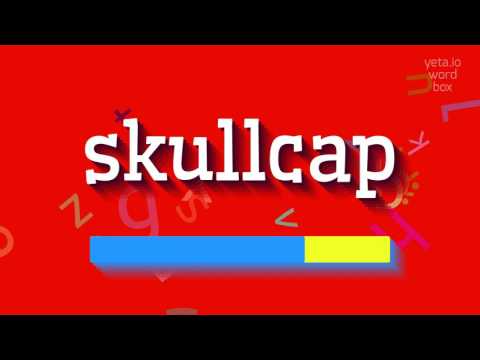 SKULLCAP - HOW TO PRONOUNCE SKULLCAP? #skullcap