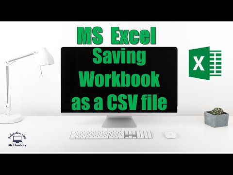 How to SAVE your Workbook as a CSV FILE