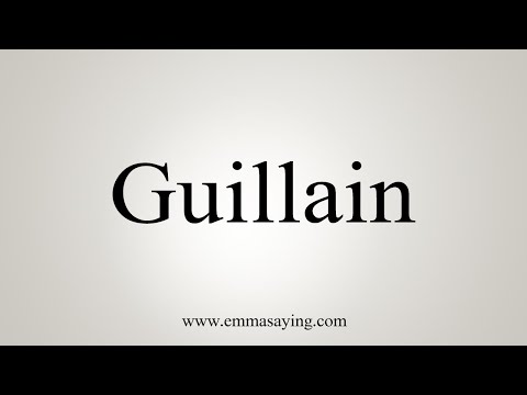 How To Say Guillain