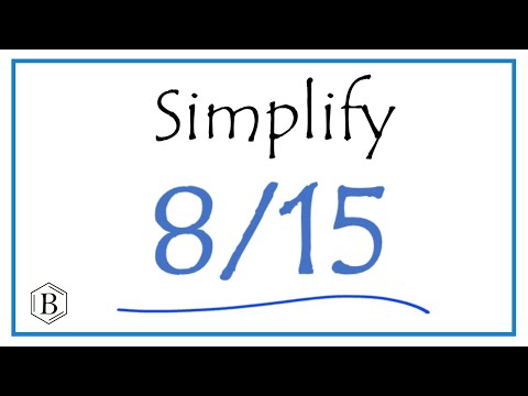 How to Simplify the Fraction 8/15