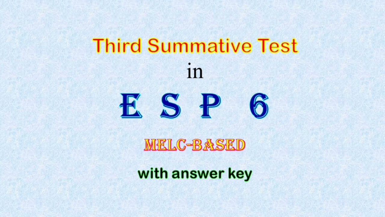 Quarter 3, Third summative test in EsP 6 with answer key, melc-based,