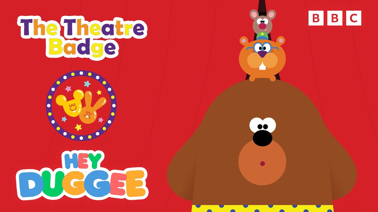 The Theatre Badge 🎬🎭 | FULL EPISODE | Get Creative with the Squirrels | Hey Duggee