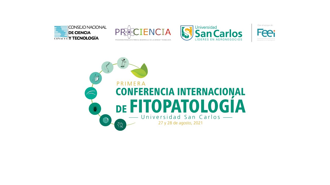 DÍA 2 - Primera Conferencia Internacional de Fitopatología