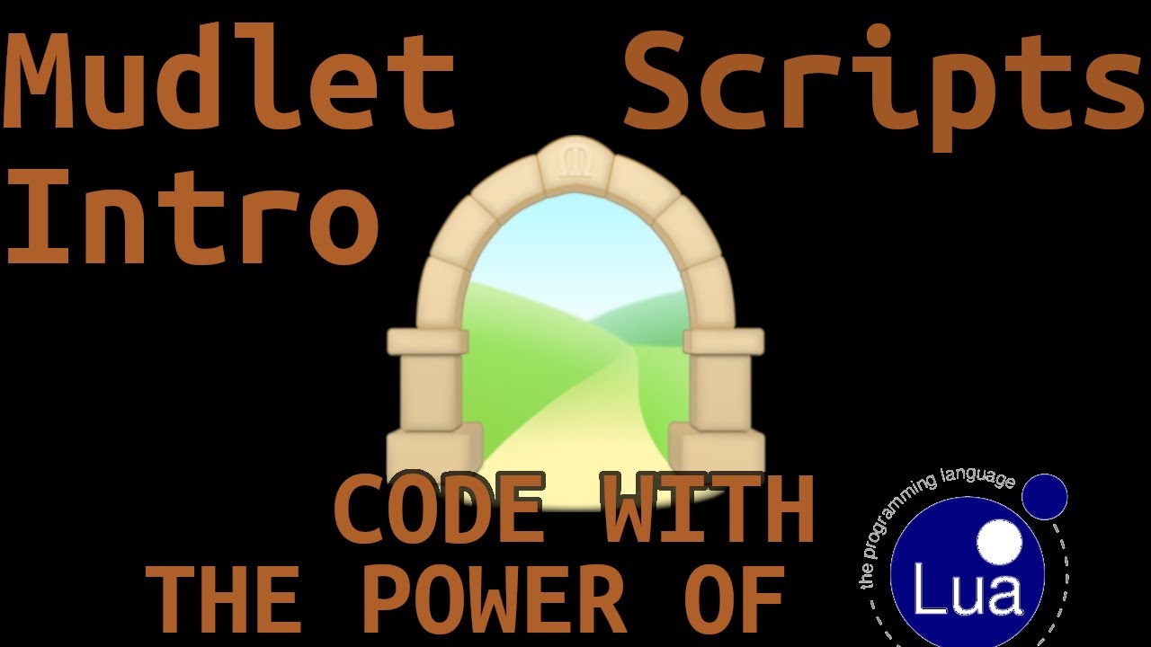 Basic Scripts [Mudlet Intro]