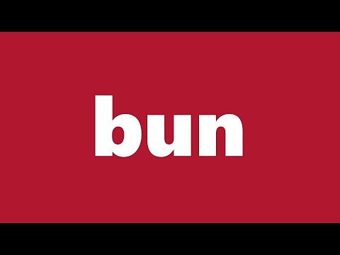 Bun Meaning