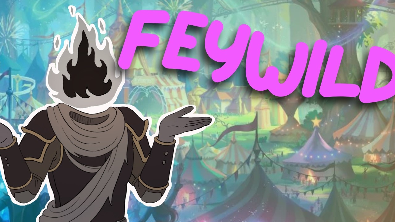 Making the Feywild WILD