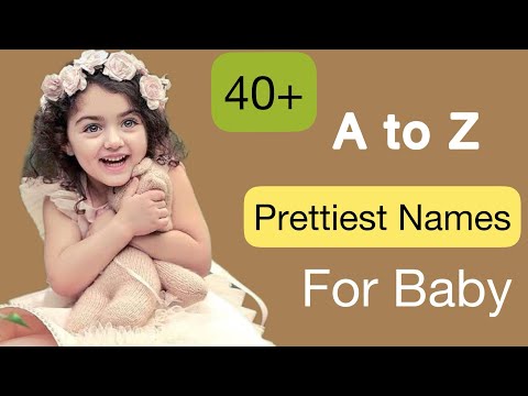 40+ A to Z Prettiest Baby Girl Names with Meaning||