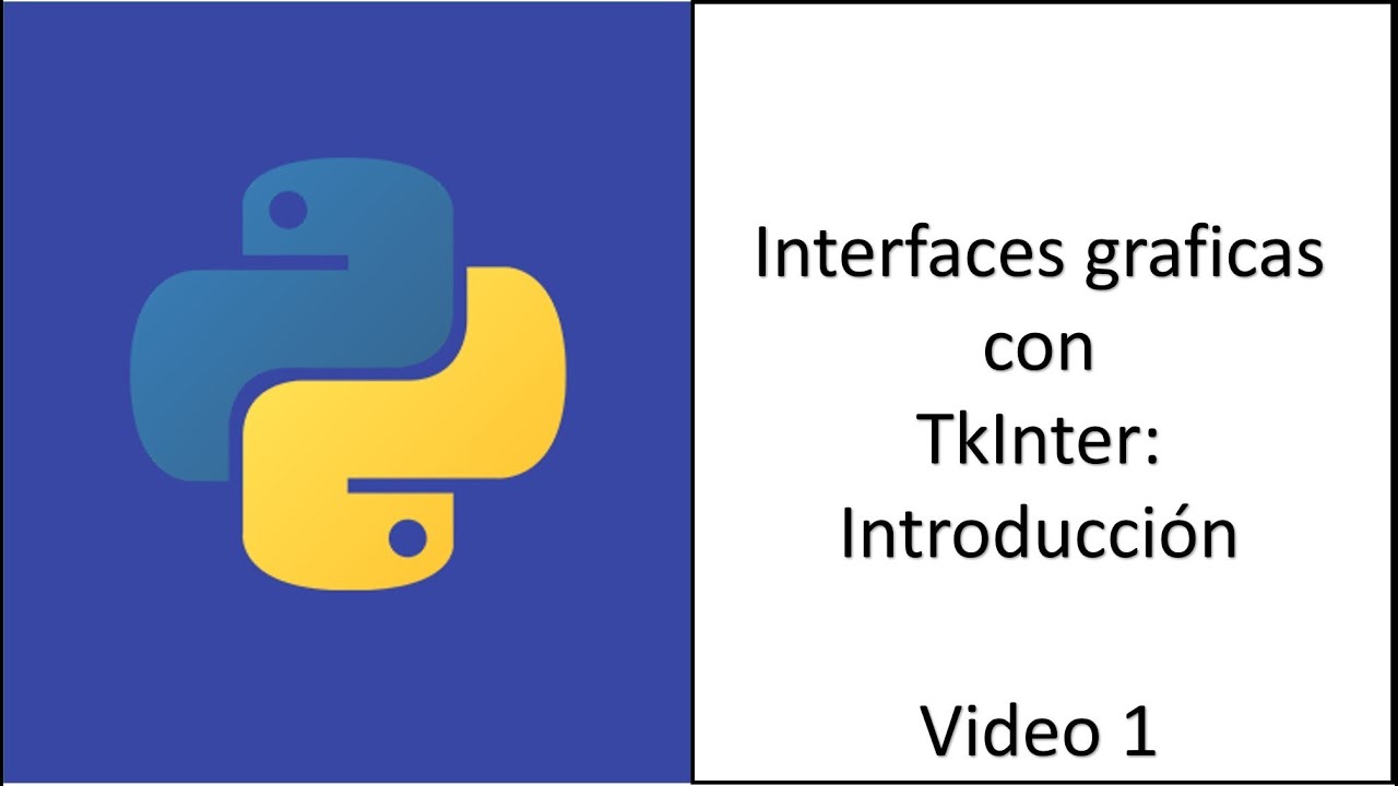 Python: Interfaces graficas con TkInter Introducción