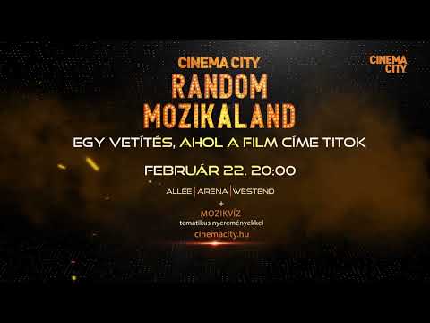 Random Mozikaland a Cinema City mozikban! - Egy vetítés, ahol a film címe titok