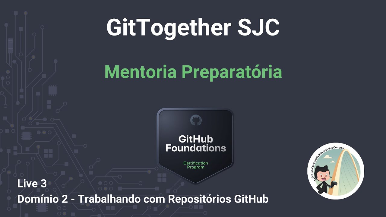 Mentoria Preparatória para a Certificação Github Foundations - Aula 3