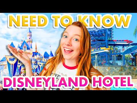 What You Need to Know Before You Stay at the Disneyland Hotel