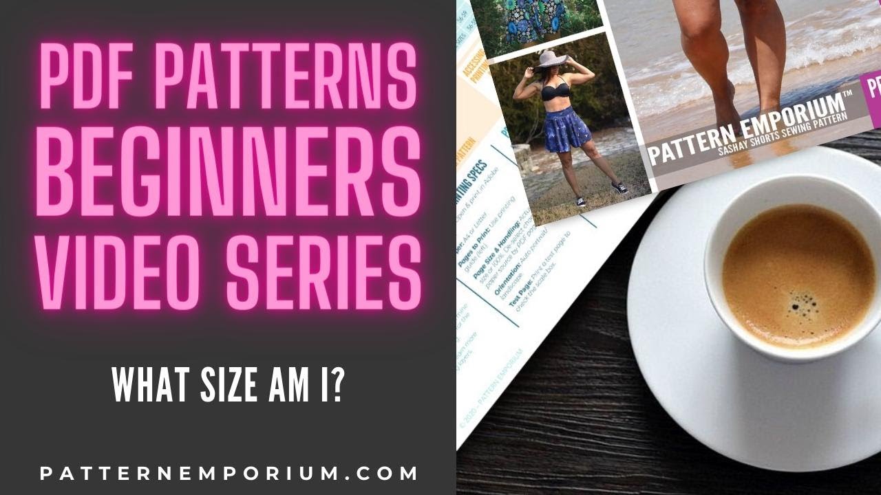 PDF Pattern Beginners | Episode 3 - Determining Size