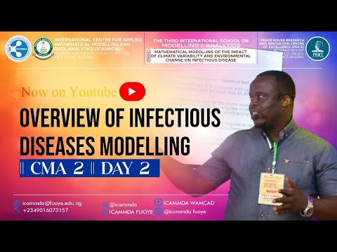 Overview Of Infectious Disease Modelling || CMA 2 | DAY 2 || Prof. E.A. Bakare