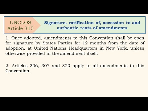 UNCLOS, Article 315, Signature, ratification of, accession to and authentic texts of amendments
