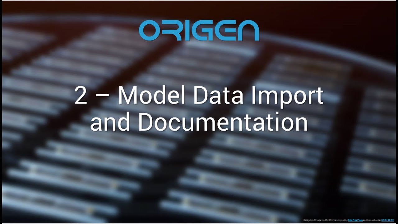 2   Model Data Import and Documentation