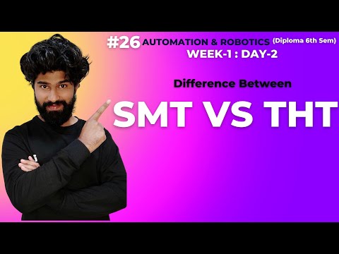 #26 SMT VS THT (Differences) #ashokreddy