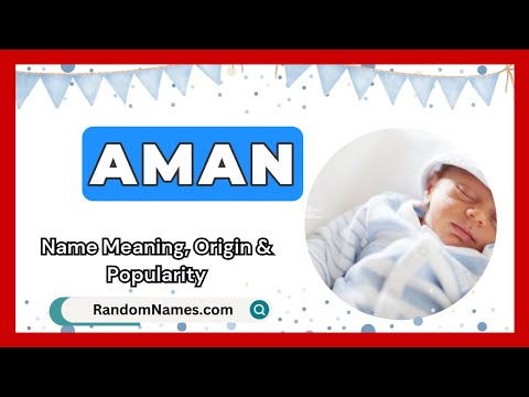 Aman - Baby Boy Name Meaning, Origin & Popularity - RandomNames.com