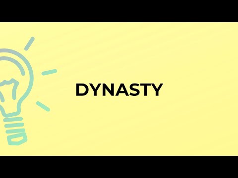 What is the meaning of the word DYNASTY?
