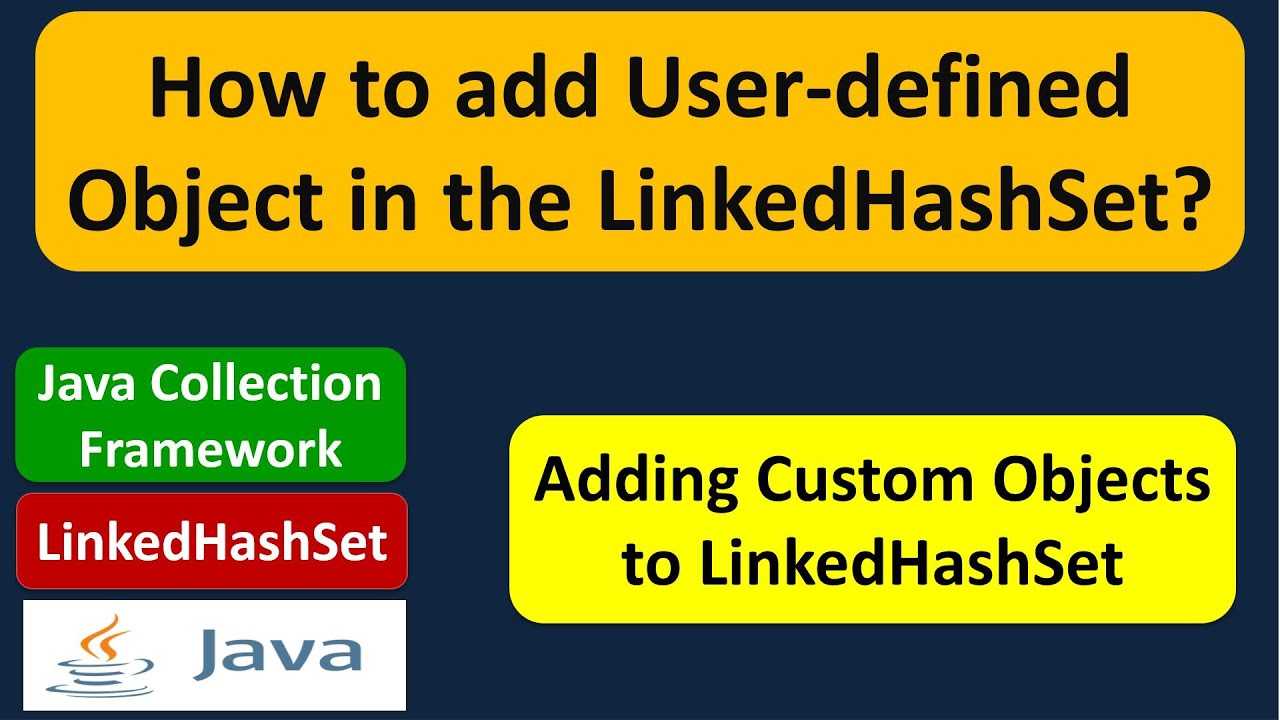 How to add User-defined Object in the LinkedHashSet? | Java Collection Framework