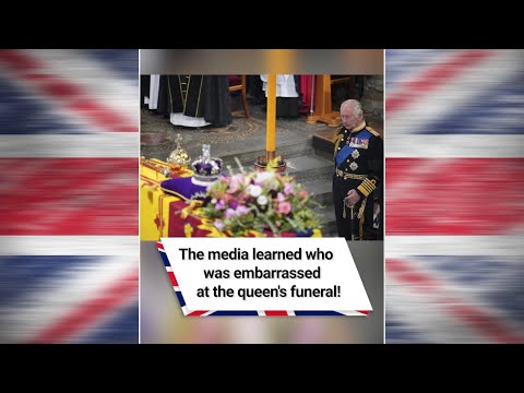 The media learned who was embarrassed at the queen's funeral! ๐ฑ #shorts