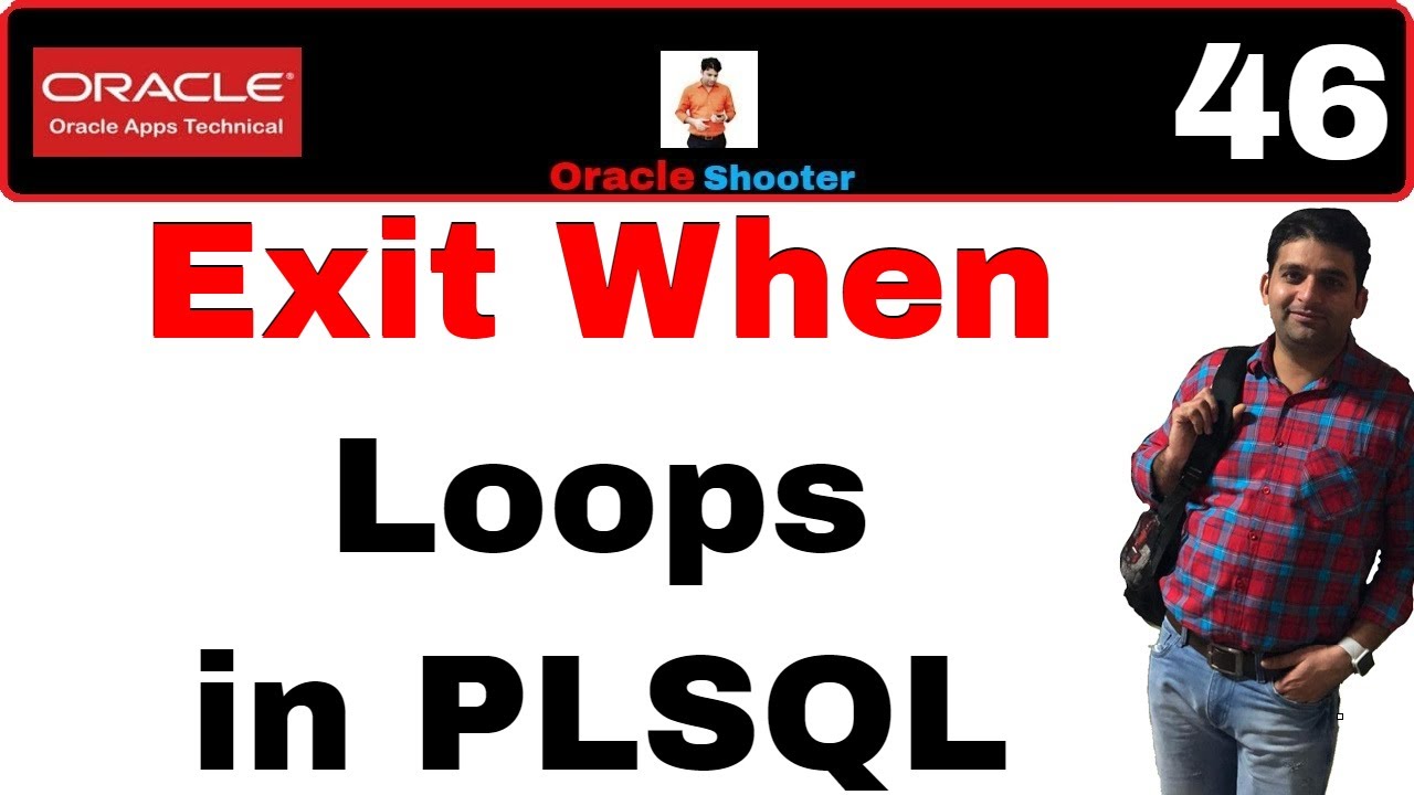 Apps Technical 46: Exit When Loop in PLSQL