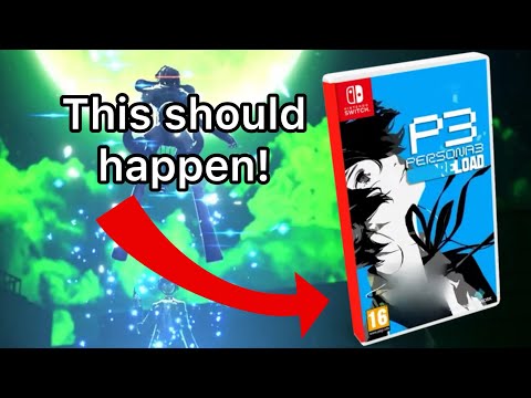 Persona 3 Reload should be on Switch (here’s why)