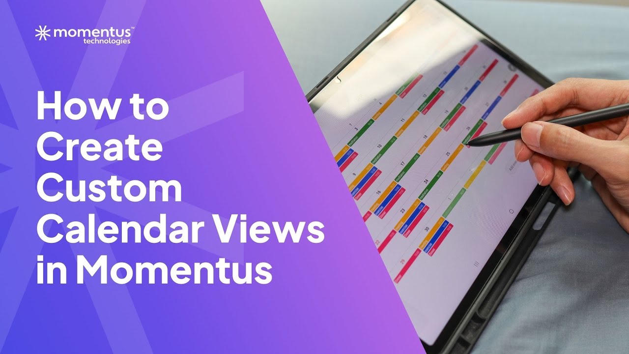 How to Create Custom Calendar Views in Momentus