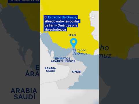 Qué pasa si Irán cierra el Estrecho de Ormuz