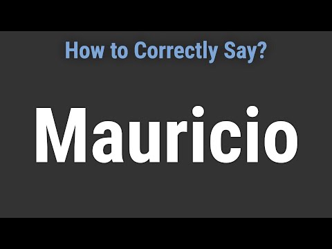 How to Pronounce Name Mauricio (Correctly!)