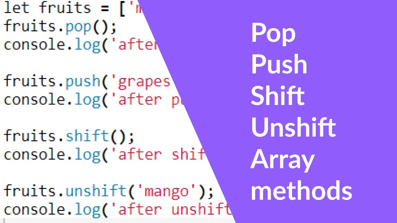 Pop, Push, Shift and Unshift Array Methods in JavaScript #arrayInJavascript